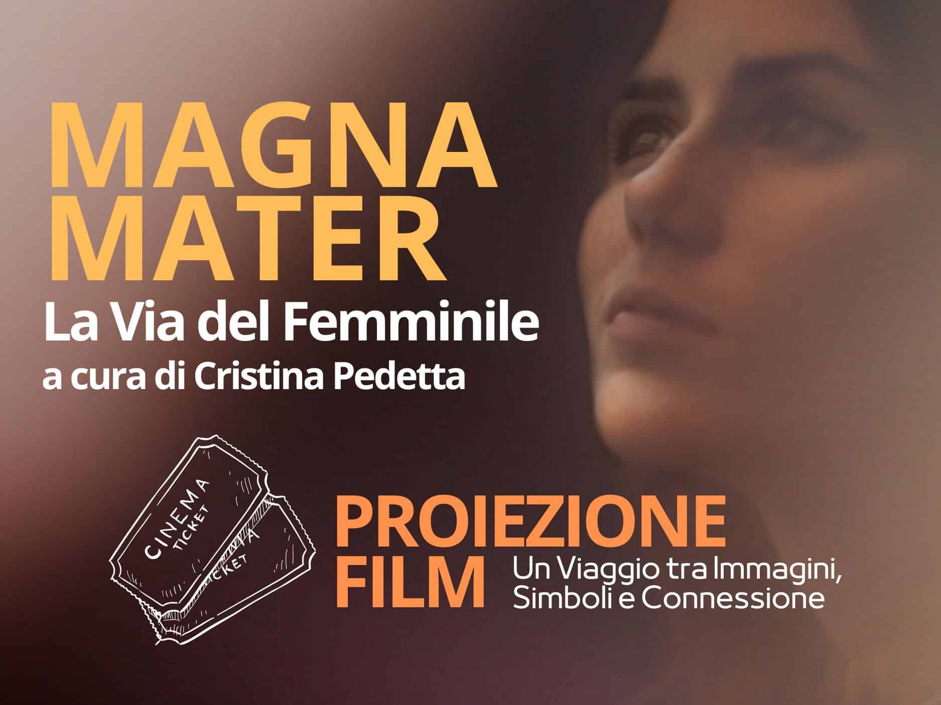 Magna Mater: La Via del Femminile – PROIEZIONE DOCUFILM - Centro ...